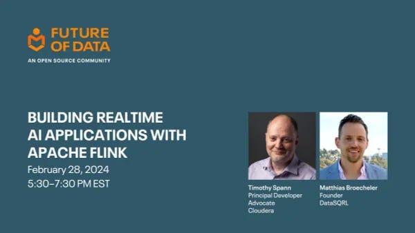 Report: 28-Feb-2024: Building Realtime AI Applications with Apache Flink | by Tim Spann ...
