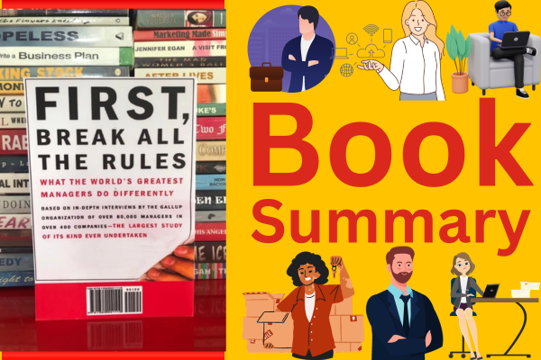 First, Break All The Rules BOOK SUMMARY (a must-read for Managers) | by Jays Geronca | Medium