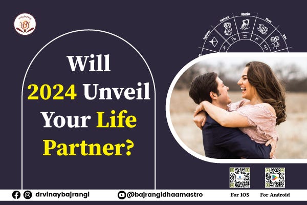 Will 2024 Unveil Your Life Partner | by Aapkikismat | Dec, 2023 | Medium