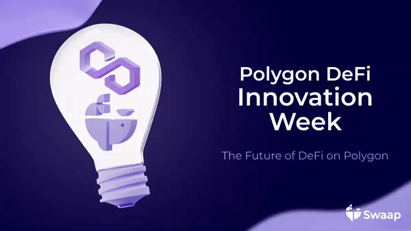 Swaap Presents: Polygon DeFi Innovation Week | by Swaap.finance | Swaap ...