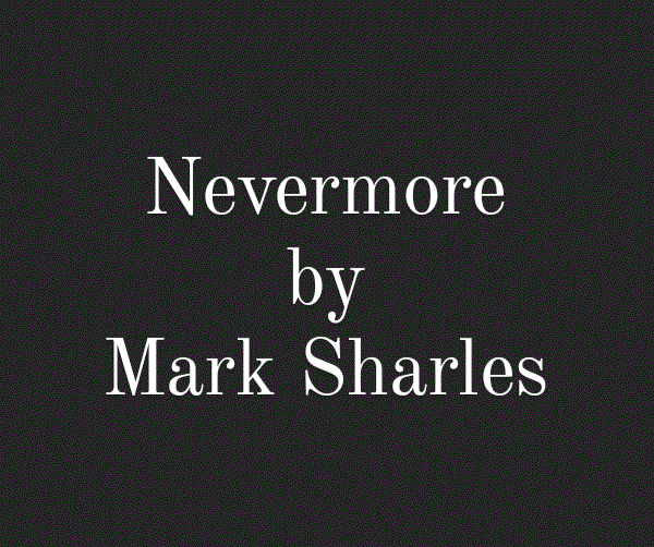 Nevermore. Of the morning of your greyest day… | by Violet Dragonfly ...