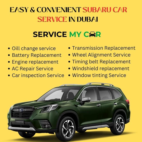 Why choose Service My Car for a Subaru car service in Dubai? | by ...
