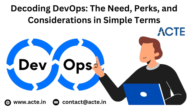 Decoding DevOps: The Need, Perks, and Considerations in Simple Terms | by Dishachrista | Medium
