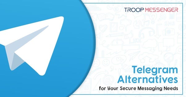 The Best Telegram Alternatives for Admin Control and Collaboration | by ...