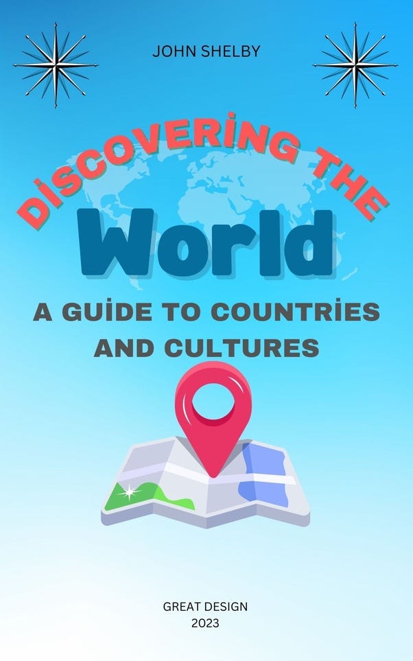DİSCOVERİNG THE WORLD: A GUİDE TO COUNTRİES AND CULTURES | by Mehmetd ...