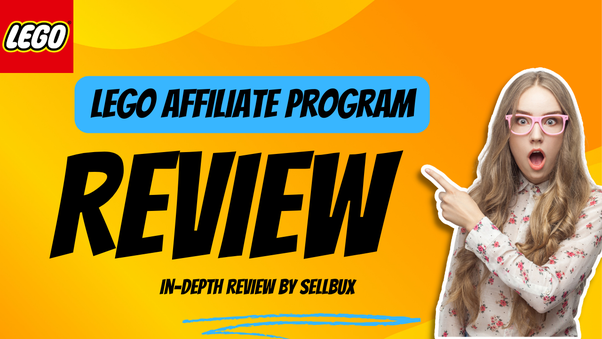 Lego Affiliate Program Review 2024 : Everything you need to know about ...