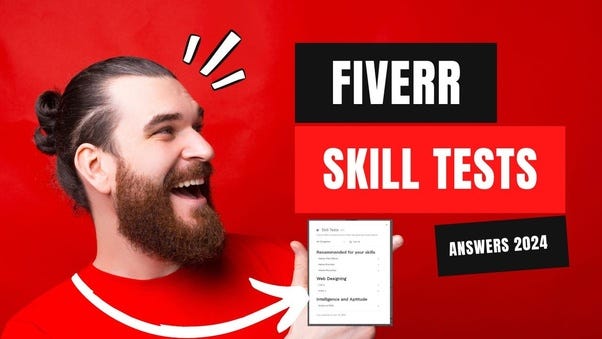 How to pass Fiverr skill test 2024 | Fiverr skill test Anwers 2024 | by ...