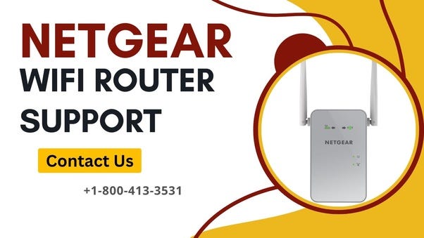 Netgear WiFi Router Support | Call +1–800–413–3531 | Medium