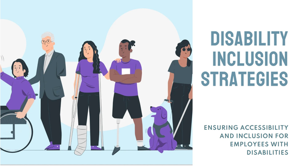 Disability Inclusion: Strategies for Ensuring Accessibility and ...