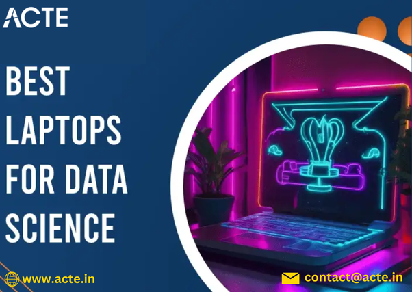 Unleash Your Data Science Potential: The Top Laptops for 2024 | by ...