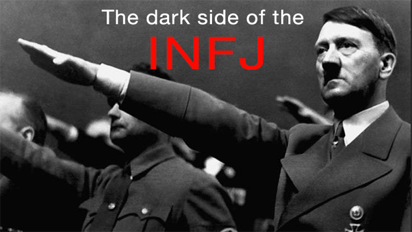 The Dark Side of the INFJ. Why Hitler was, in fact, an INFJ… | by ...