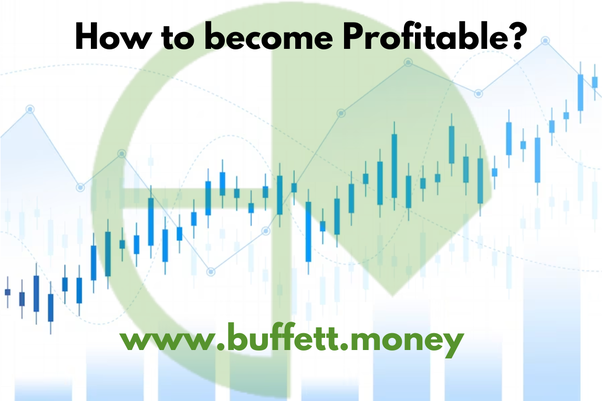 How to become a profitable trader? | by Buffett Money | Mar, 2024 | Medium