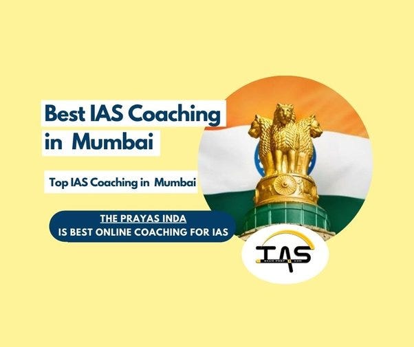 IAS Coaching in Mumbai. Every candidate has a dream to become… | by ...