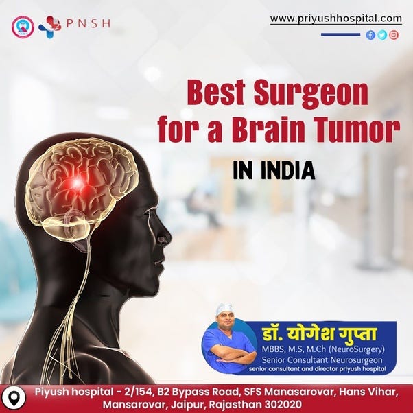 Who is the best surgeon for a brain tumor in India? | by Dr yogesh ...