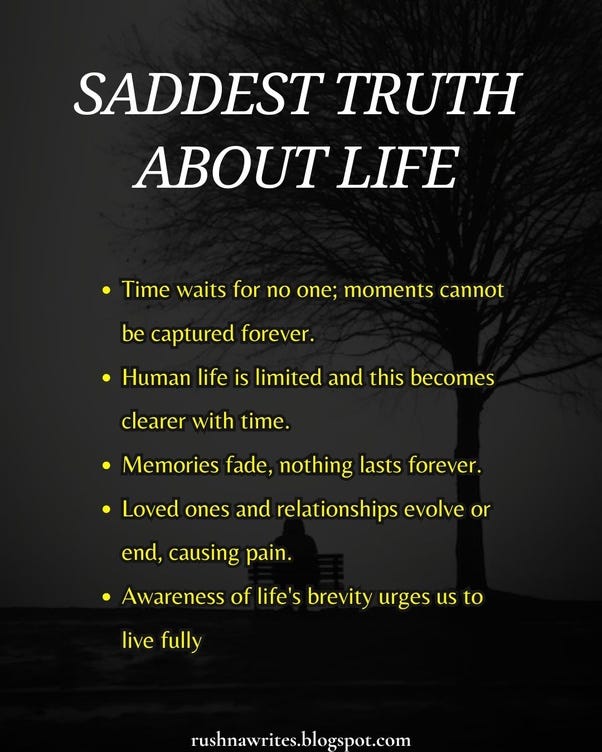 What is the saddest truth about life? | by Rashna Z | Jun, 2024 | Medium