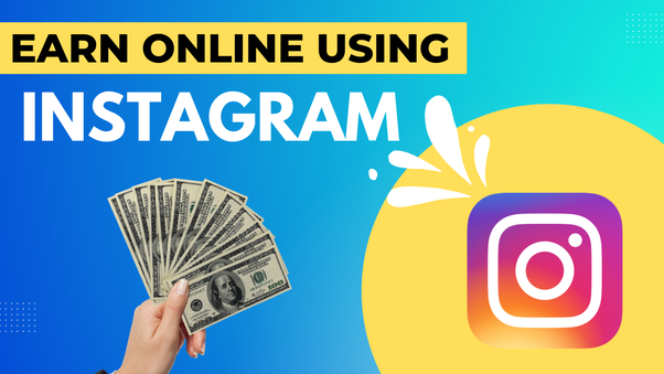 Unlock Your Earnings Potential: Instagram Money-Making Tips | by Rajib ...