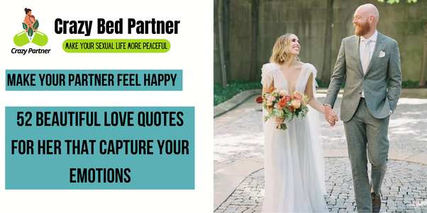 52 Beautiful Love Quotes for Her That Capture Your Emotions | by ...