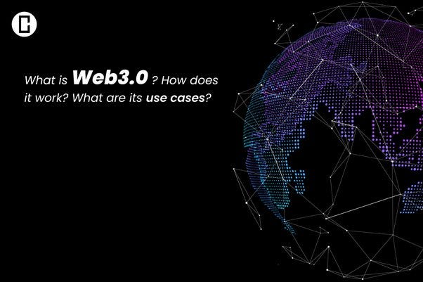 Web 3.0 — How does it work? What are its use cases? | by Codage ...