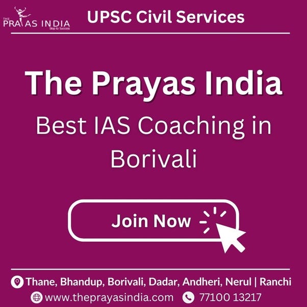 IAS Coaching in Borivali. Unveiling Excellence: The Prayas India… | by ...