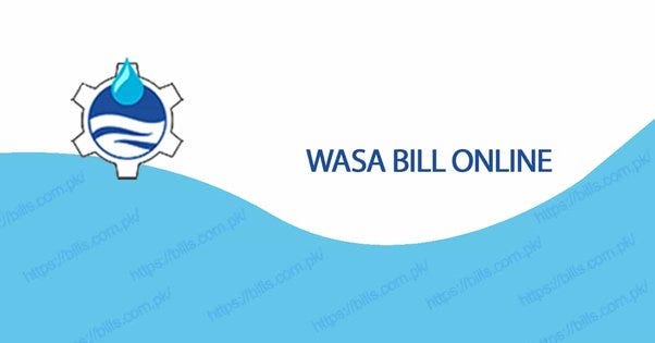 WASA Duplicate Bill Online 2022. WASA has been around for a long time ...