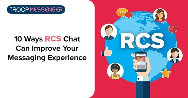 Adding WhatsApp-Like Functionalities to Your Messages with RCS Chat ...