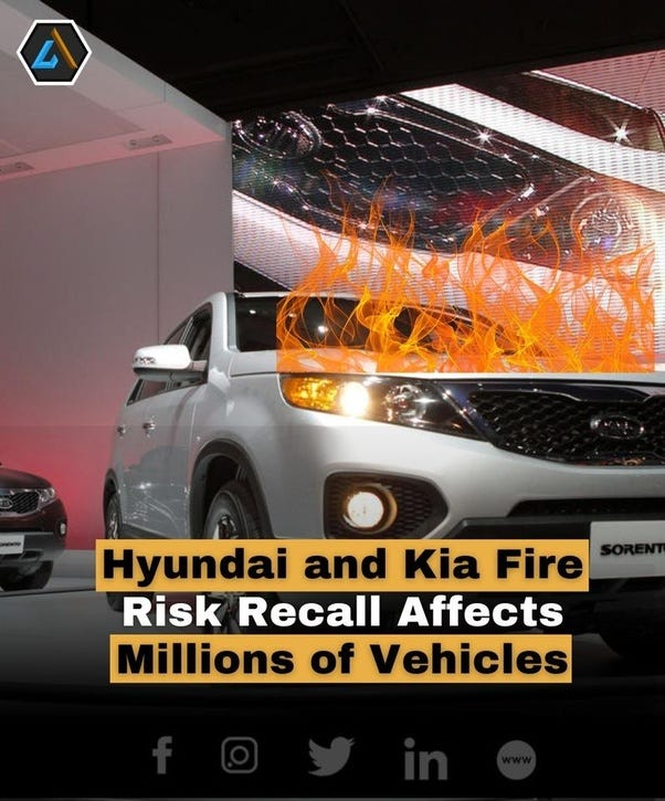 Hyundai and Kia Fire Risk Recall Affects Millions of Vehicles, Owners ...