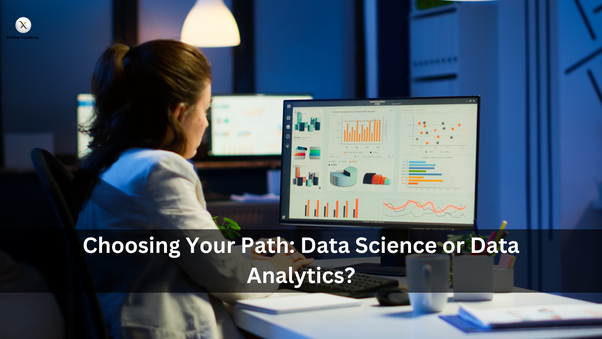 Choosing Your Path: Data Science or Data Analytics? | by Xaltius | Feb ...