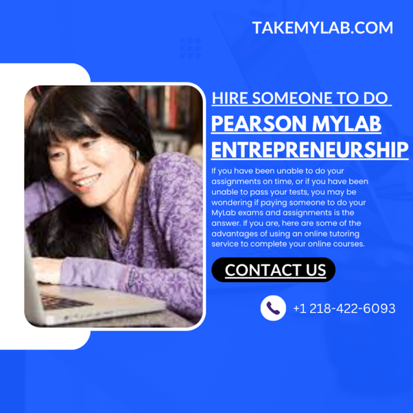 Simplify Your Entrepreneurship Journey with TakeMyLab.com’s Pearson MyLab Entrepreneurship ...
