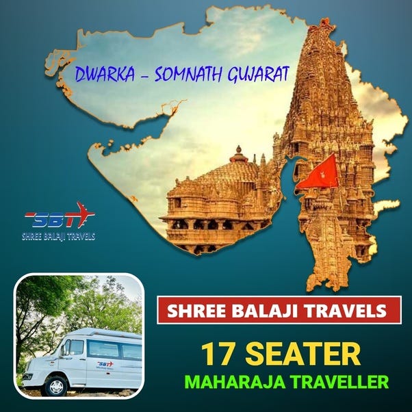 A proper Guide of Dwarka and Somnath by Road on 17 Seaters Tempo Traveller: | by Posts by BIT ...