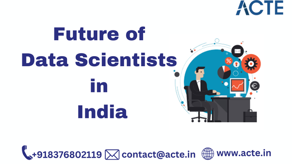 The Promising Outlook: The Future of Data Scientists in India | by ...