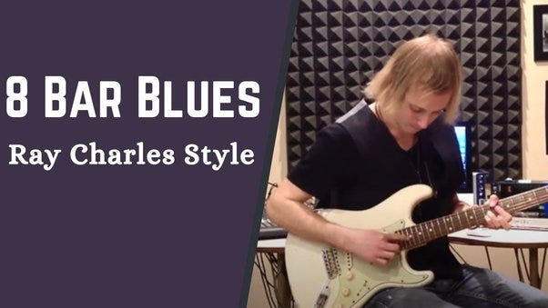 How to Play an 8 Bar Blues Progression in The Style of Ray Charles ...