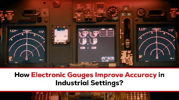 How Electronic Gauges Improve Accuracy in Industrial Settings? | by ...
