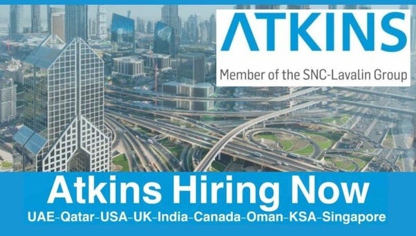 Atkins Jobs Opening In UAE & Saudi Arabia 2024- Hiring Staff Urgently ...