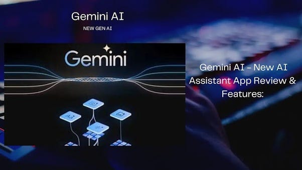 Gemini AI — New AI Assistant App Review & Features: | by Prajwal MN ...