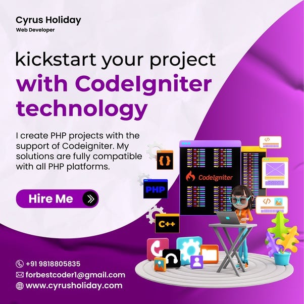 Kickstart your project with CodeIgniter technology - Cyrusholiday - Medium