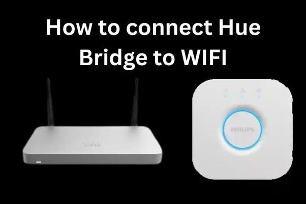 How to connect Hue Bridge to WIFI | by car geek | Medium