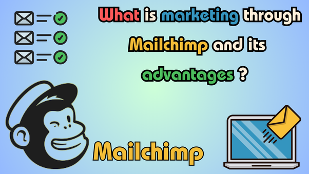 Discover the power of marketing through Mailchimp and gain a ...