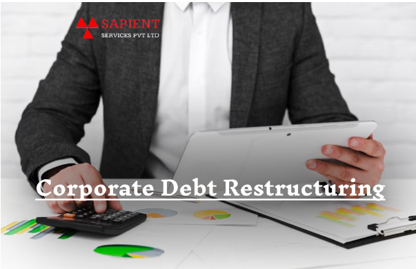 Unlocking Opportunities Through Corporate Debt Restructuring: A ...