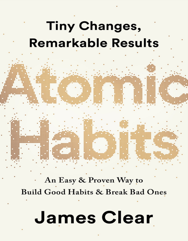 ‘Atomic Habits’ Notes and Insights (Part 1) | by Samadbek Kuralov | Sep ...