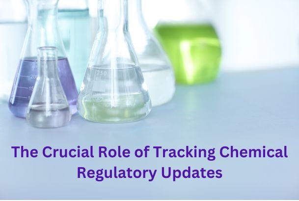 The Crucial Role of Tracking Chemical Regulatory Updates | by rrma ...