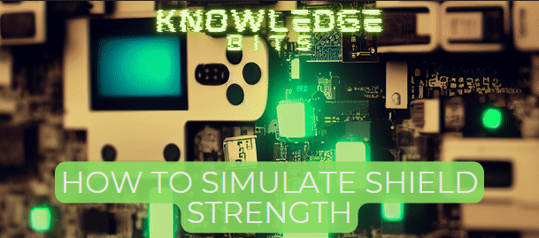 Knowledge Bits: How to Simulate Shield Strength | by Eddie Sanchez | Medium
