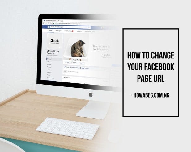 How to Change Your Facebook Page URL | by Howabeg | Medium