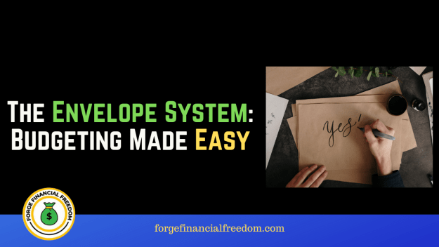 How To Use The Envelope Budgeting System To Save Money | by Forge ...