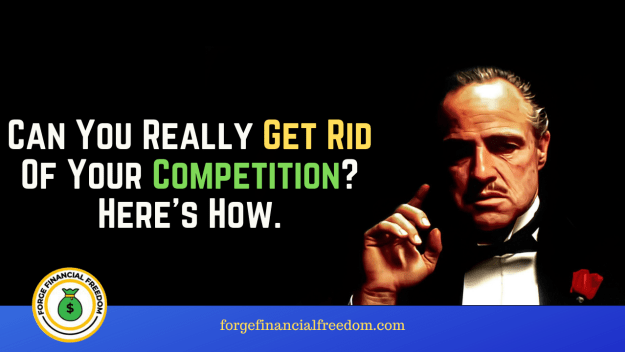 2 Unique Ways To ELIMINATE Your Competition | by Forge Financial ...