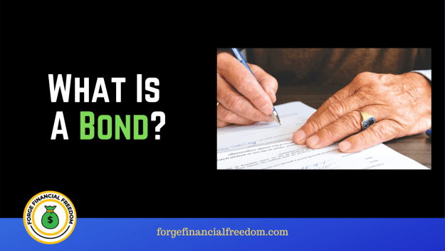 What Exactly Is A Bond?. By Forge Financial Freedom on The… | by Forge ...