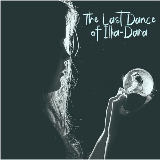 The Last Dance of Illia-Dara. A Haunting Story of Love and Loss… | by ...