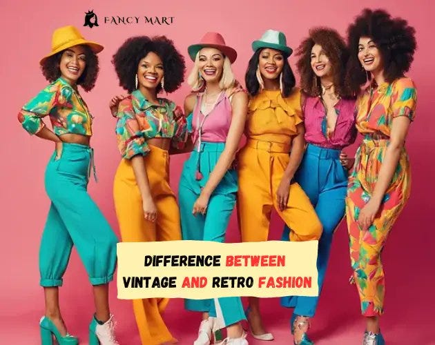 Difference Between Vintage And Retro Fashion | by Sophia | Medium