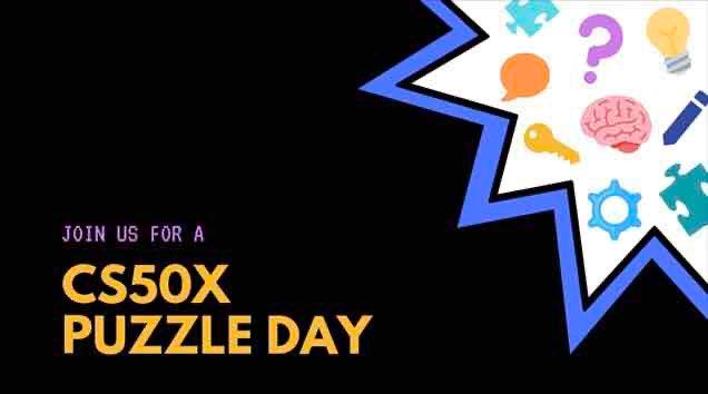 CS50x Puzzle Day Experience. CS50x Puzzle Day is an online event… | by ...