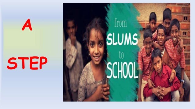 A step from SLUMS to SCHOOL. Slums Education | by Rabia Batool | Medium
