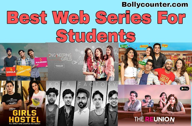 Top 10 Best Web Series For Students Based On School and College Life ...